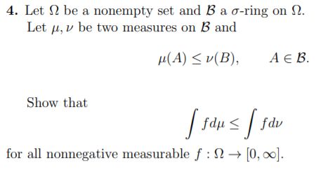 Solved 4. Let N be a nonempty set and B a o-ring on N. Let | Chegg.com