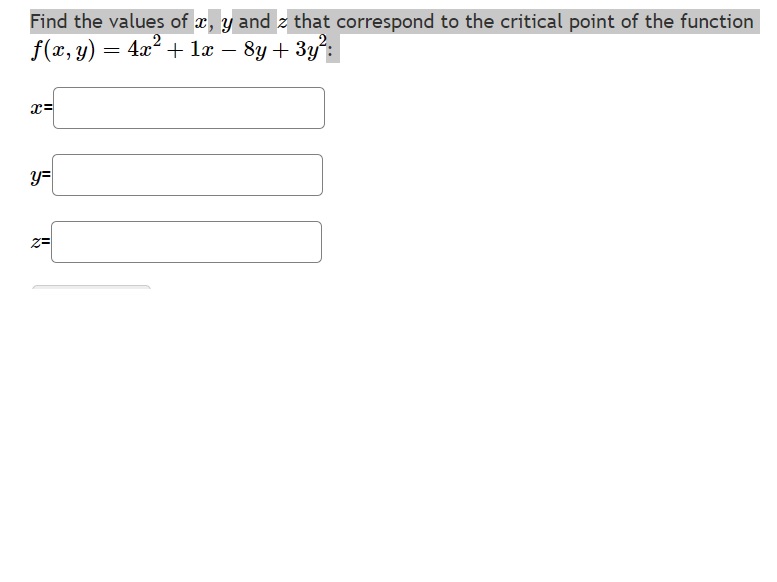 Solved Find the values of x,y and z that correspond to the | Chegg.com