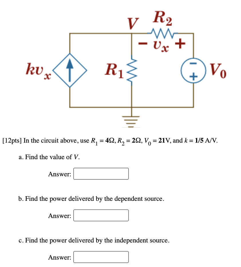 Solved V R2 Vx'+ kux R1 + 1 VO [12pts] In the circuit above, | Chegg.com