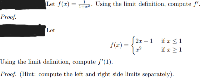Solved Let f(x)=1+x21. Using the limit definition, compute | Chegg.com
