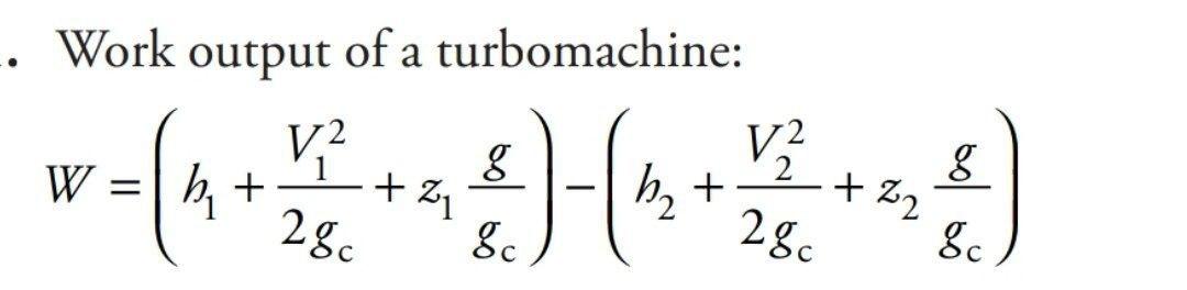 Solved . Work output of a turbomachine: V,2 8 h, + + ha + 8c | Chegg.com