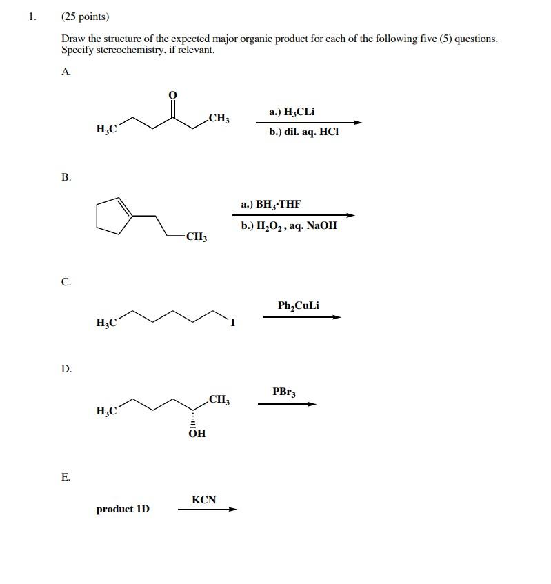 Solved (25 points) Draw the structure of the expected major | Chegg.com
