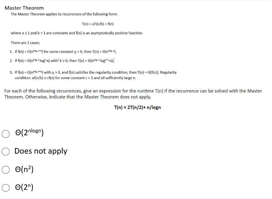 Solved Master Theorem The Master Theorem applies to | Chegg.com