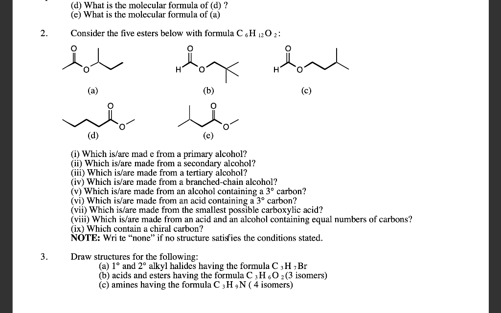 Solved (d) What is the molecular formula of (d) ? (e) What | Chegg.com