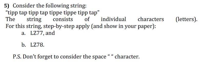 Solved 5) Consider the following string: "tipp tap tipp tap | Chegg.com