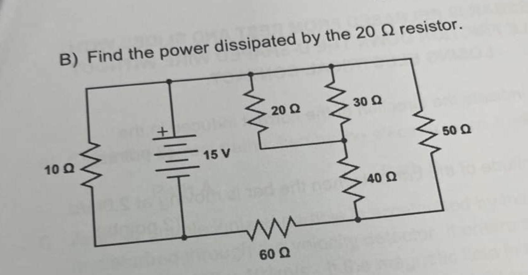 Solved B) ﻿Find the power dissipated by the 20Ω ﻿resistor. | Chegg.com