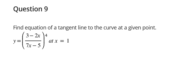 Solved Find equation of a tangent line to the curve at a | Chegg.com