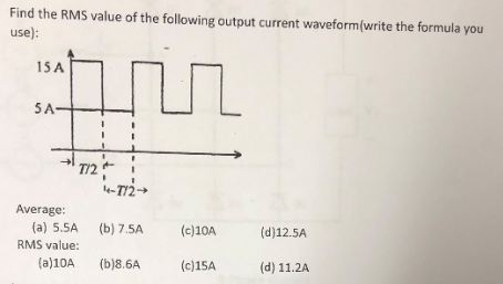 Solved Find the RMS value of the following output current | Chegg.com
