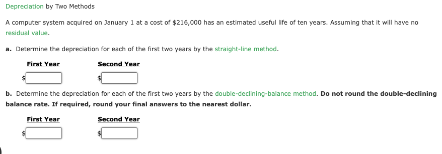 Solved Depreciation by Two Methods A computer system | Chegg.com