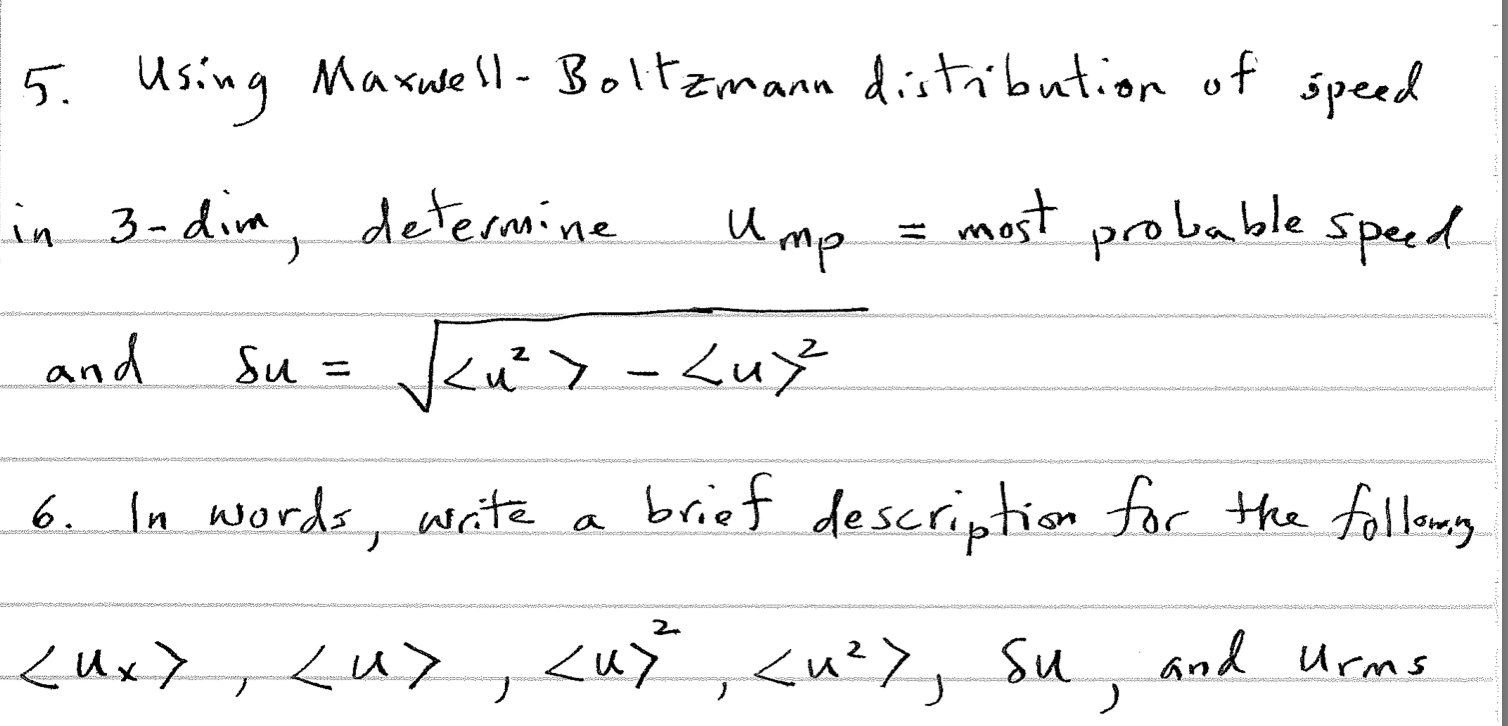 Solved 5. Using Maxwell-Boltzmann distribution of speed in | Chegg.com