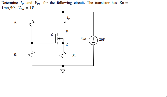 Solved Determine ID and Vps for the following circuit. The | Chegg.com