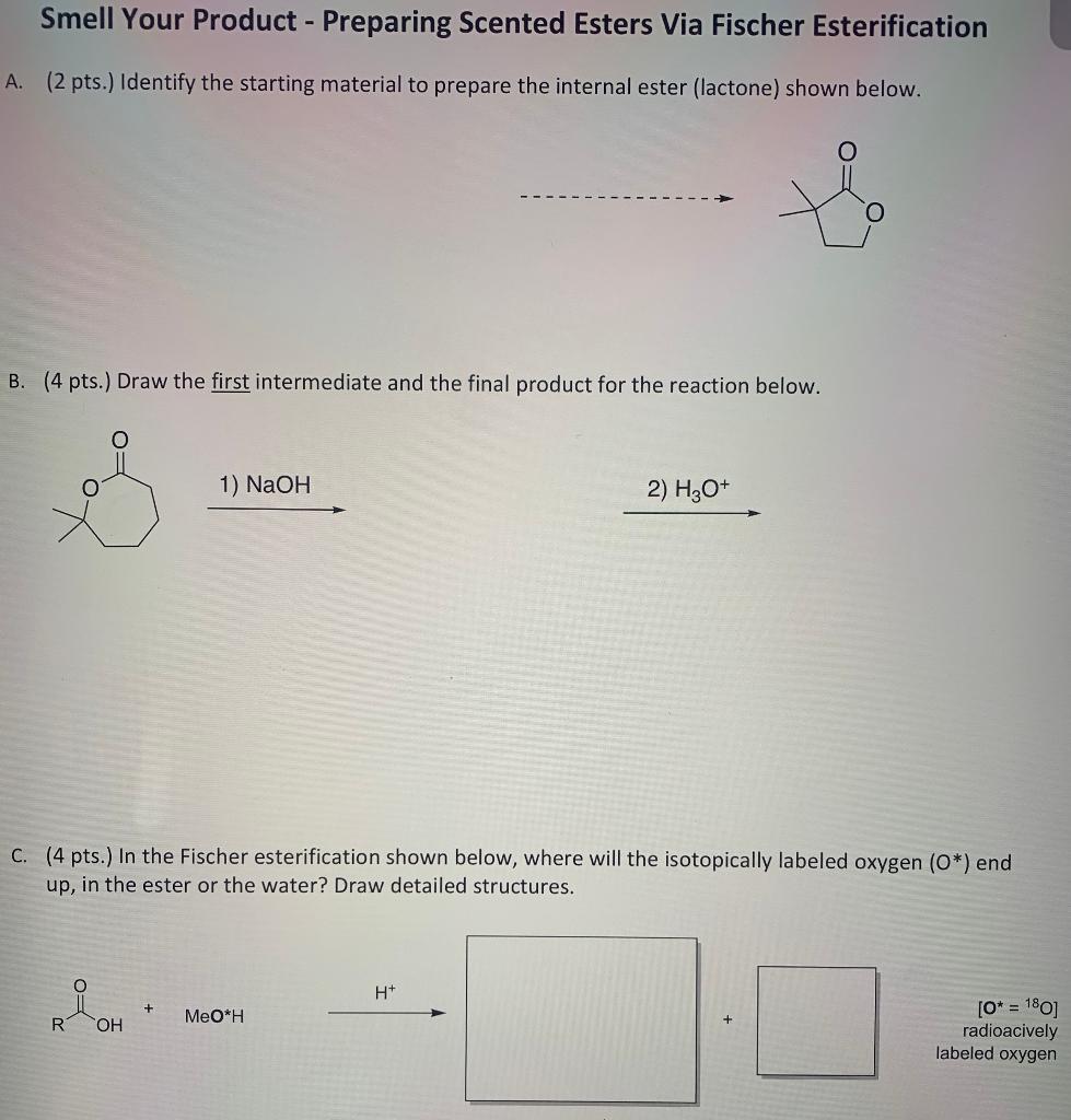 Solved Smell Your Product - Preparing Scented Esters Via | Chegg.com