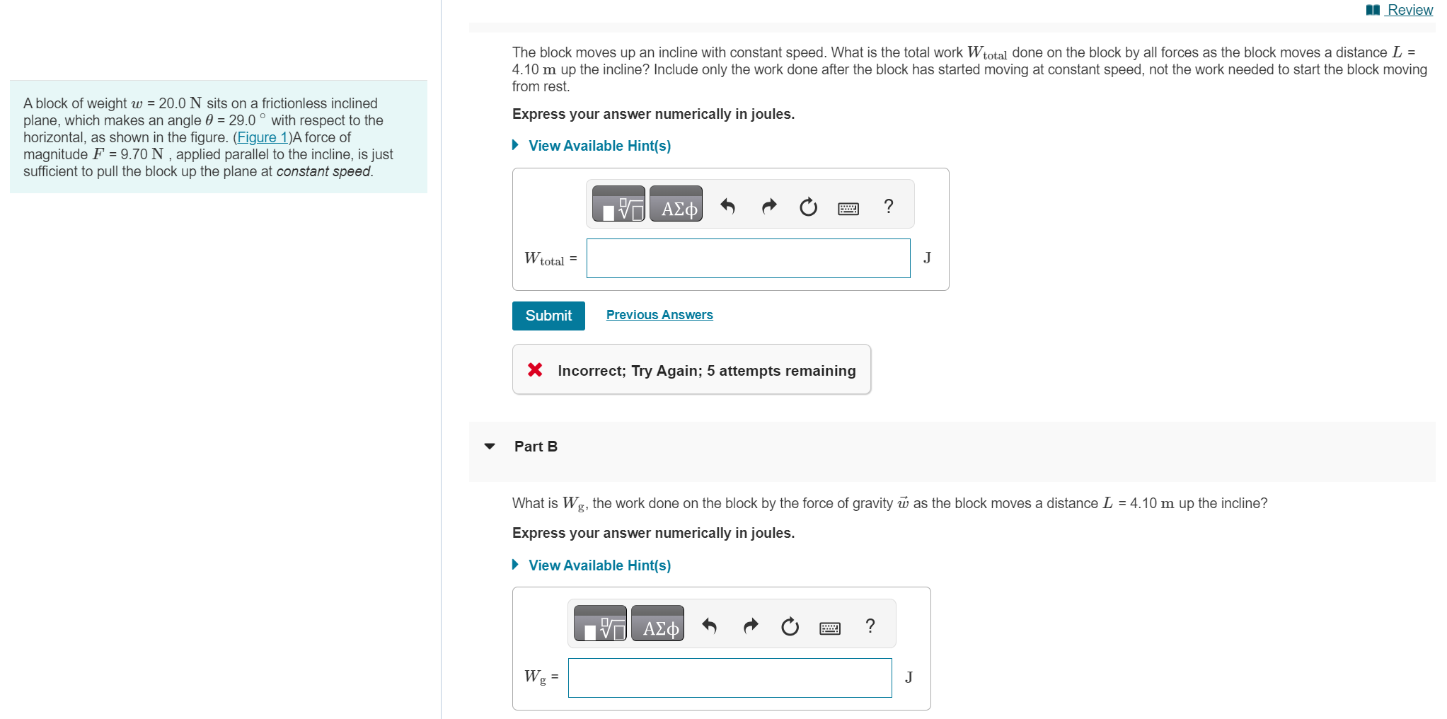 Solved The block moves up an incline with constant speed. | Chegg.com