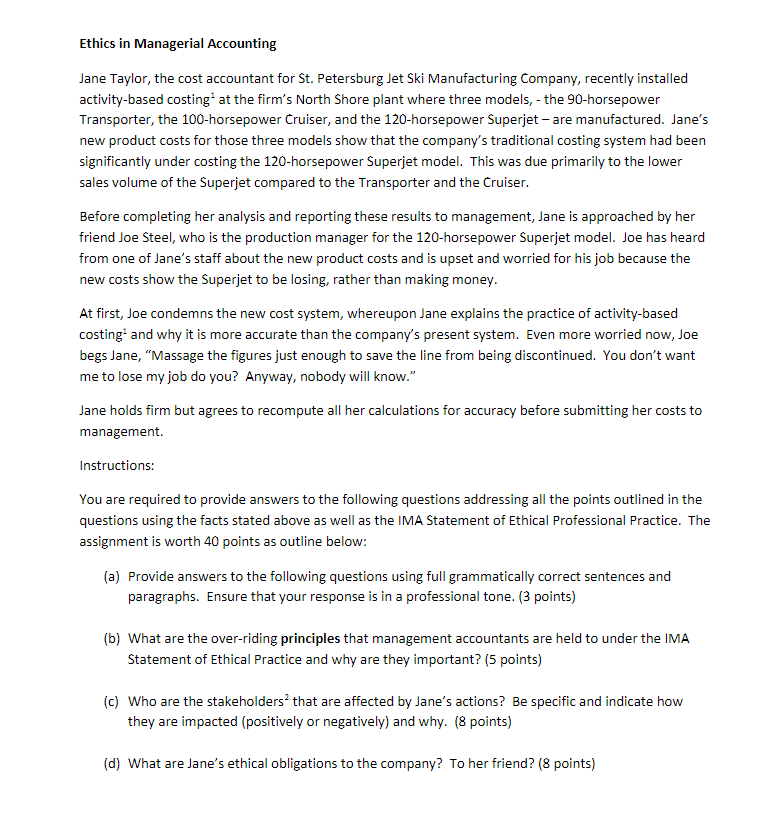 [Solved]: (e) Using the IMA Statement of Ethical Profess