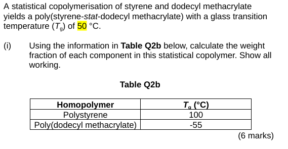 Solved A statistical copolymerisation of styrene and dodecyl | Chegg.com