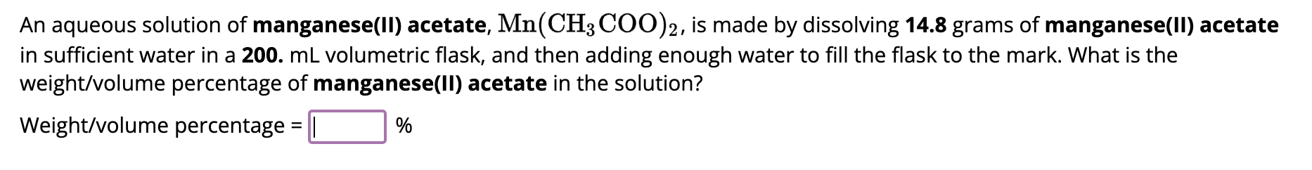 Solved An aqueous solution of manganese(II) acetate, | Chegg.com