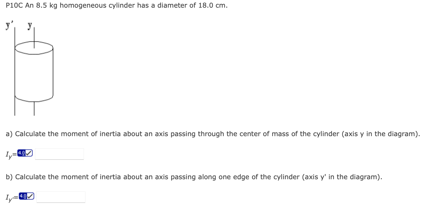 Solved P10C An 8.5 kg homogeneous cylinder has a diameter of | Chegg.com