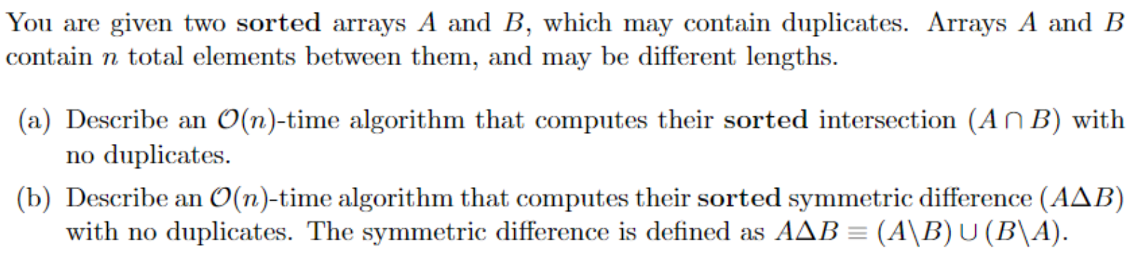 Solved You are given two sorted arrays A and B, which may | Chegg.com