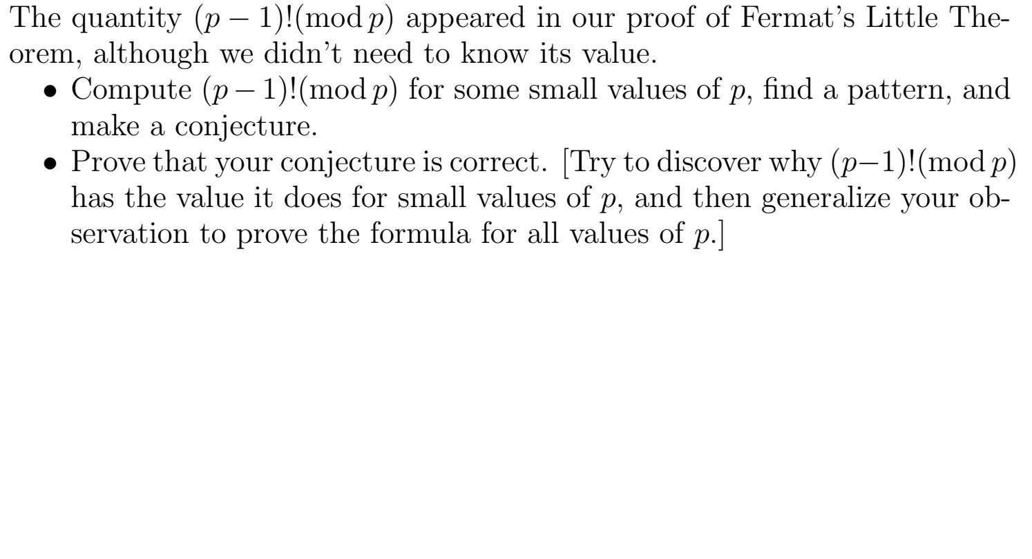 Solved The quantity (p – 1)!(mod p) appeared in our proof of | Chegg.com