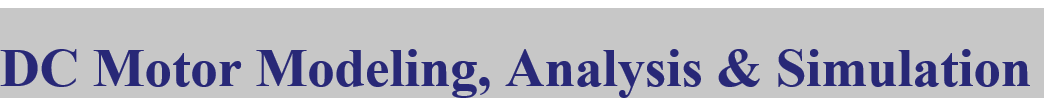 Solved DC Motor Modeling, Analysis & Simulation Parameter | Chegg.com