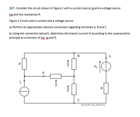 Solved Q27- Consider the circuit shown in Figure 2 with a | Chegg.com