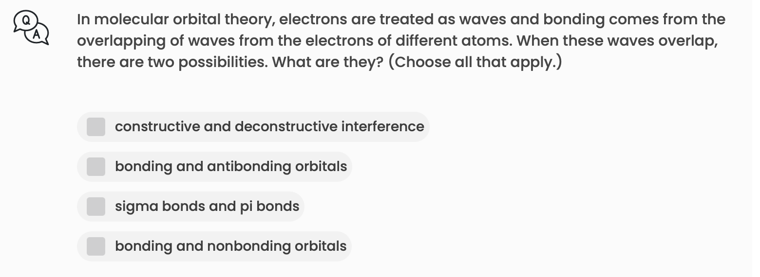 Solved In molecular orbital theory, electrons are treated as | Chegg.com