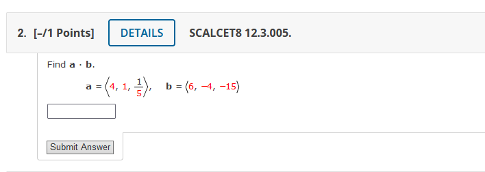 Solved 2. [-/1 Points] DETAILS SCALCET8 12.3.005. Find a b. | Chegg.com