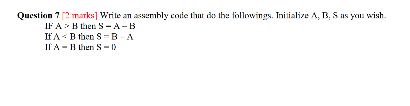 Solved Question 7 [2 marks] Write an assembly code that do | Chegg.com