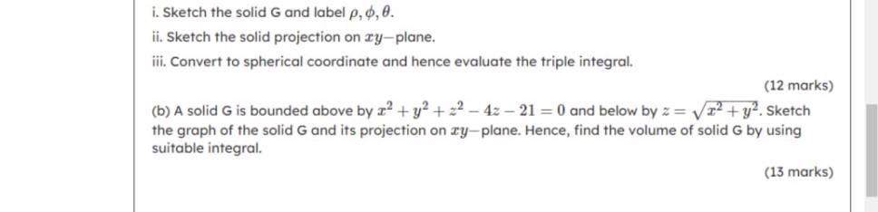 i. Sketch the solid G and label p, , e. ii. Sketch | Chegg.com
