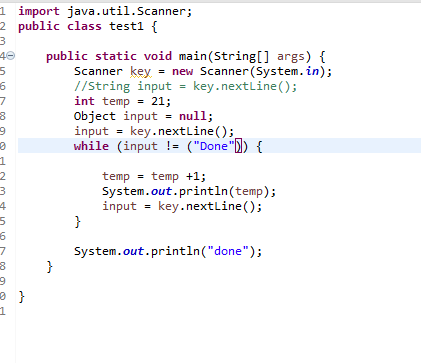 Solved how do i end this loop program by typing in done | Chegg.com