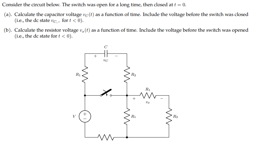 Solved Consider the circuit below. The switch was open for a | Chegg.com
