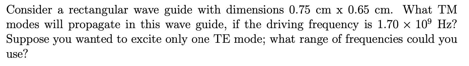 Solved Consider a rectangular wave guide with dimensions | Chegg.com
