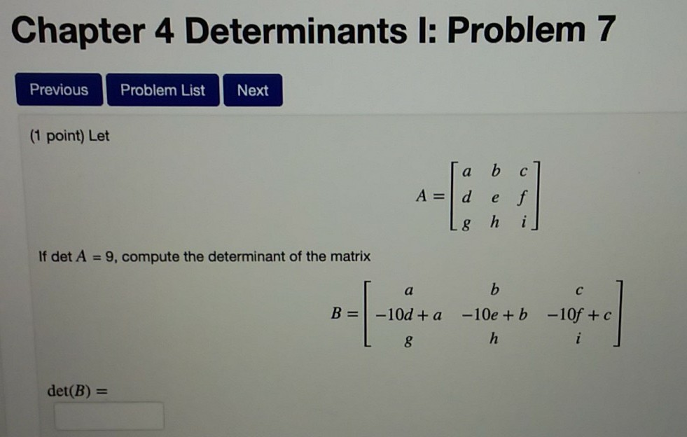 Solved Chapter 4 Determinants I: Problem 7 Previous Problem | Chegg.com