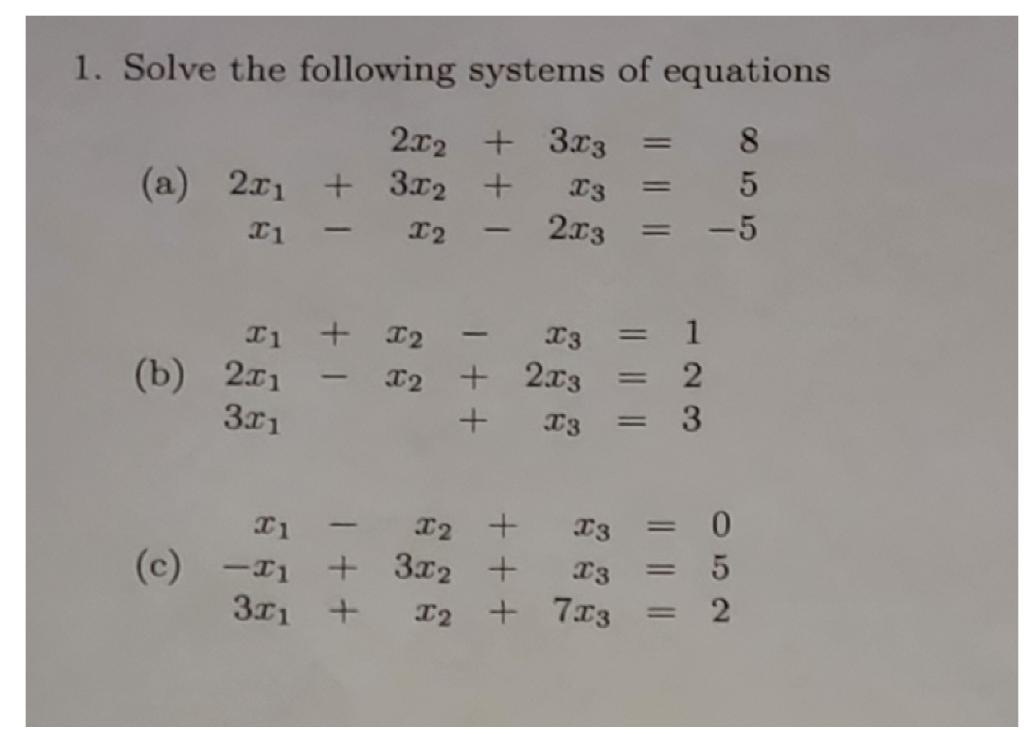 Solved Solve the following systems of equations (a) | Chegg.com