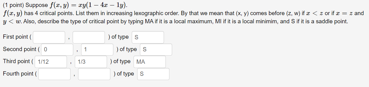 Solved (1 point) Suppose f(x,y)=xy(1−4x−1y) f(x,y) has 4 | Chegg.com