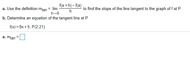 Solved X-a f(x)-f(a) a. Use the definition mtan = lim to | Chegg.com
