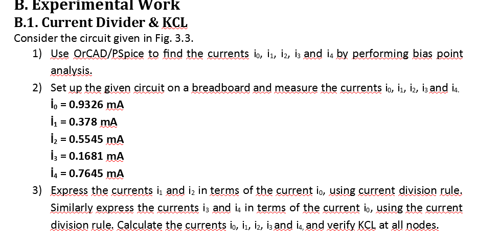 Solved B.1. Current Divider \& KCL Consider the circuit | Chegg.com