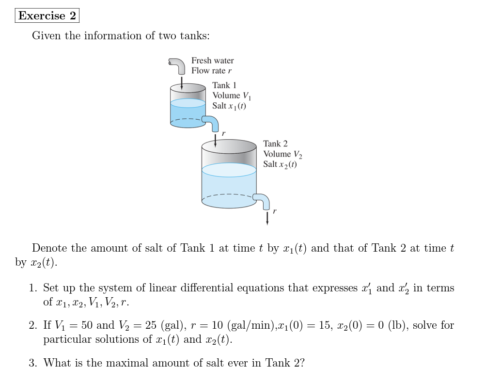 Solved by an EXPERT Exercise 2Given the information of ﻿two tanks:Denote | Chegg.com