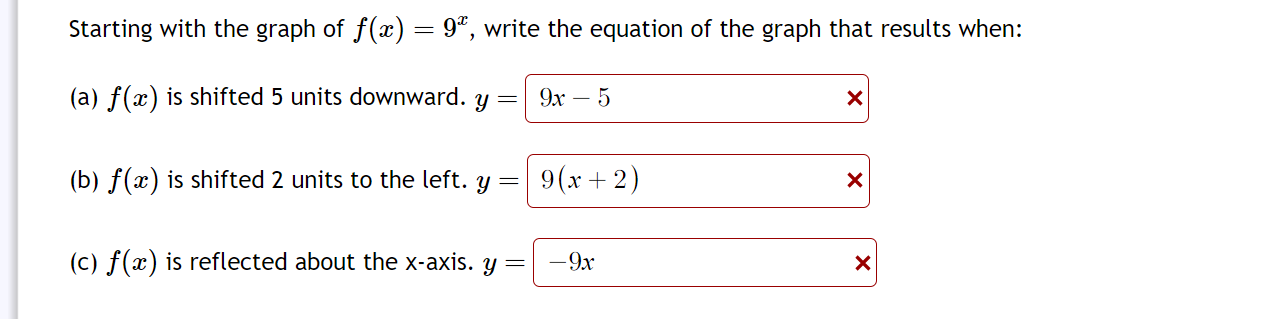 Solved Starting with the graph of f(x)=9x, ﻿write the | Chegg.com