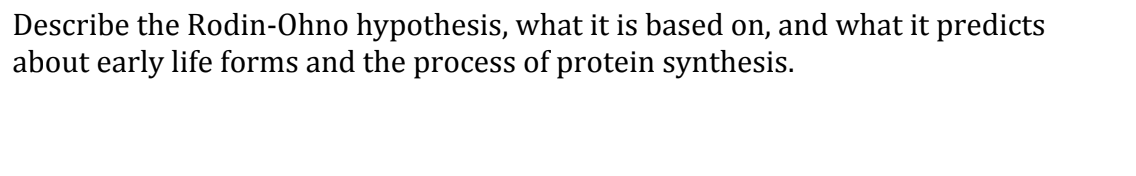 Solved Describe the Rodin-Ohno hypothesis, what it is based | Chegg.com