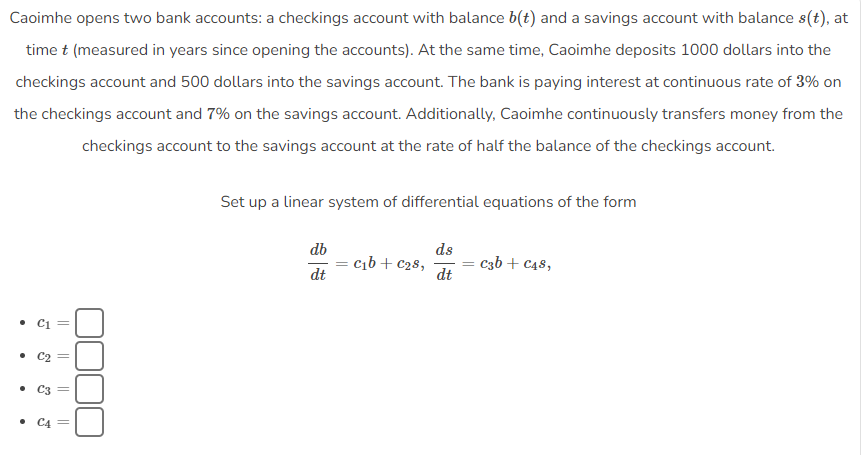 Solved Caoimhe opens two bank accounts: a checkings account | Chegg.com