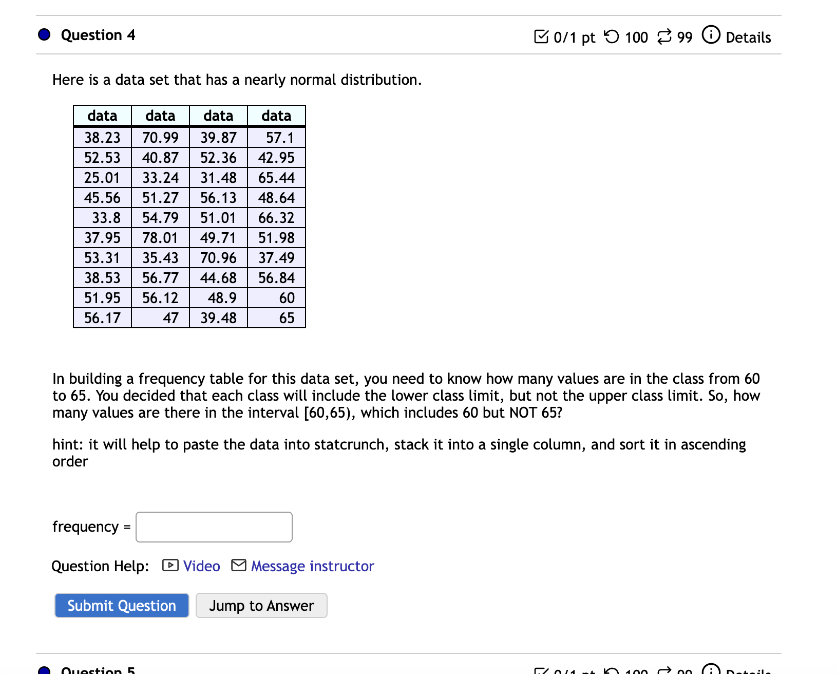 Solved Here is a data set that has a nearly normal | Chegg.com