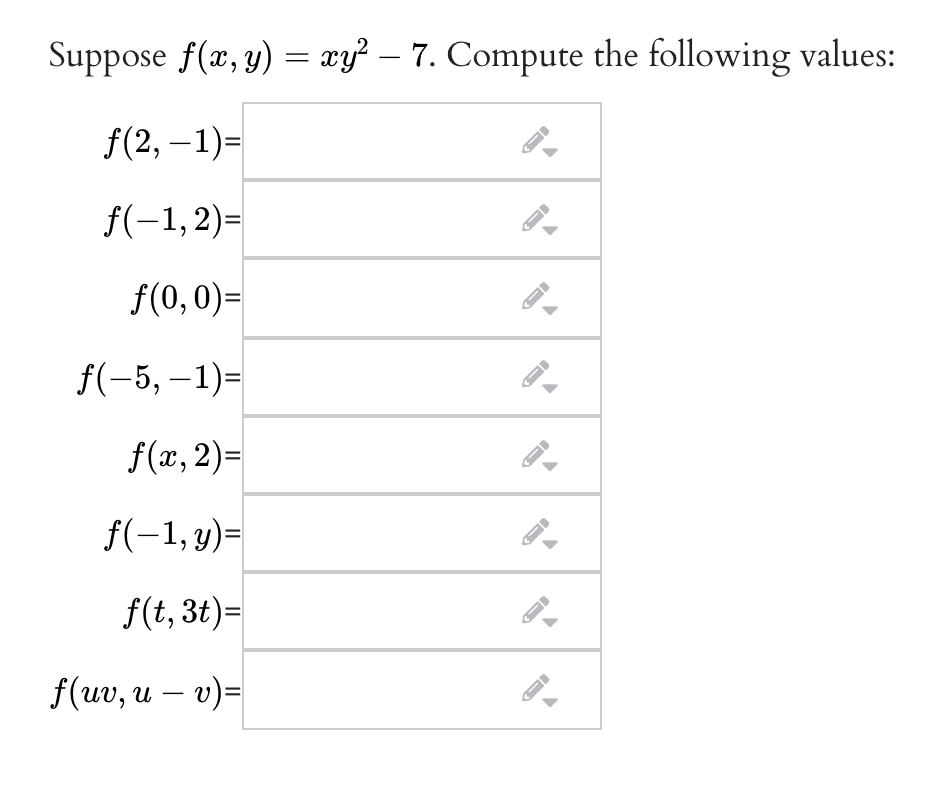 Solved Suppose f(x, y) = xy2 – 7. Compute the following | Chegg.com