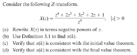 Solved Consider the following Z-transform. 24 +223 + 3:+ 2z | Chegg.com