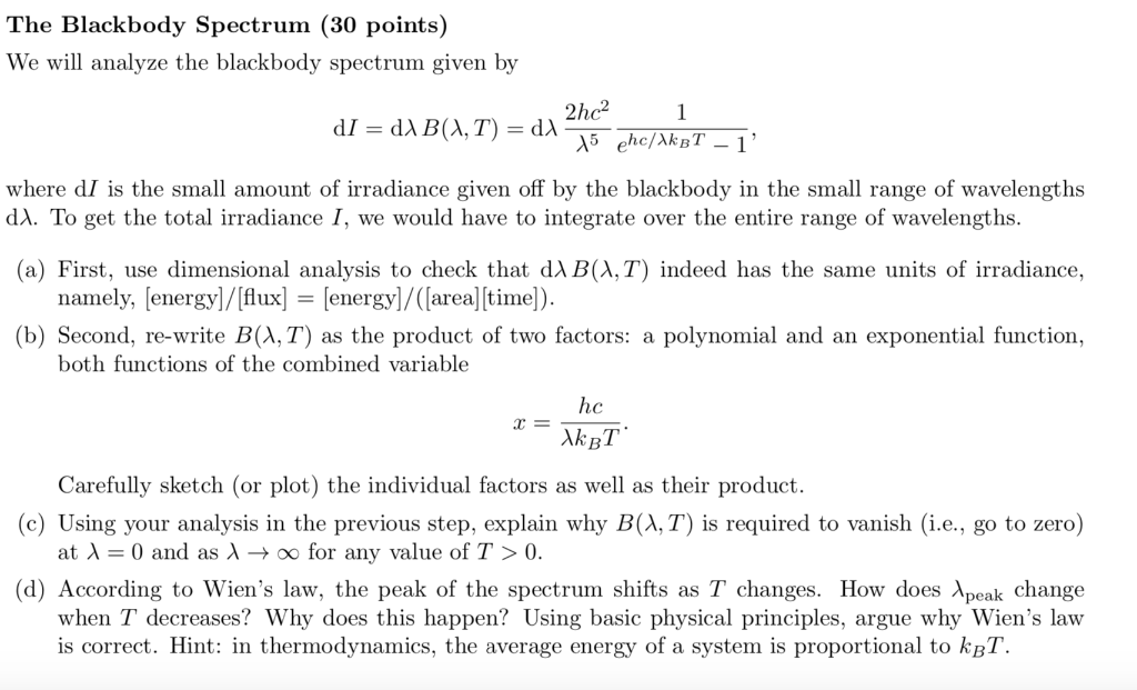 Solved The Blackbody Spectrum (30 points) We will analyze | Chegg.com