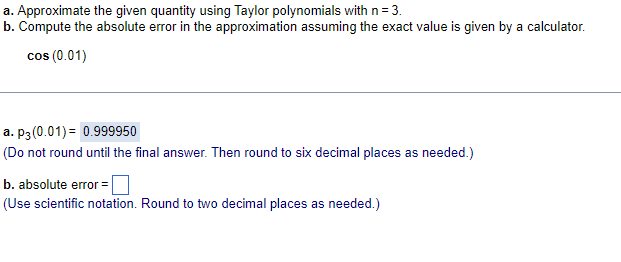 Solved b. ﻿absolute error =(Use scientific notation. Round | Chegg.com