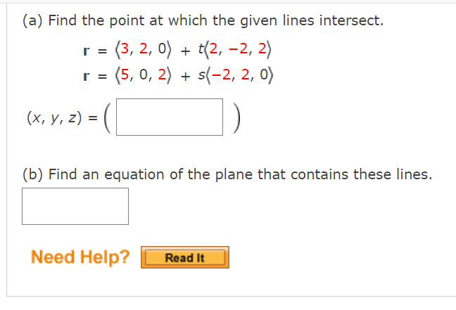 Solved (a) Find the point at which the given lines | Chegg.com