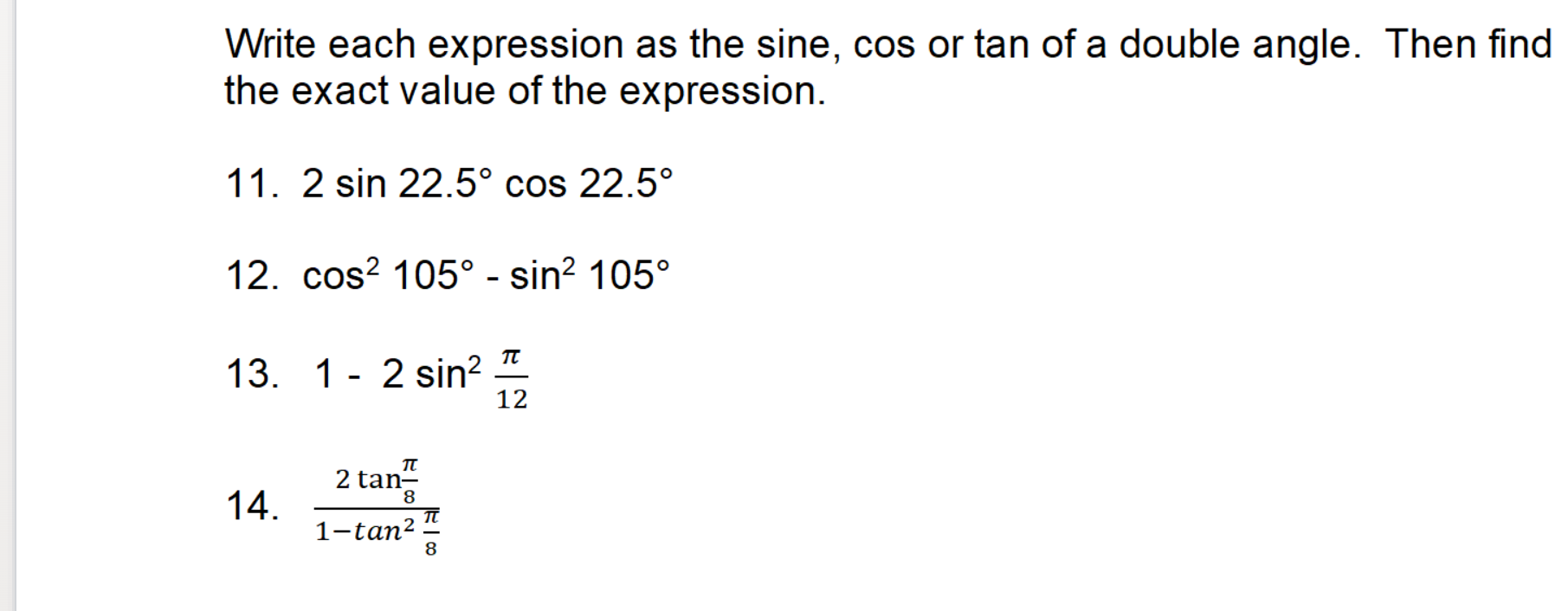Solved Write each expression as the sine, cos or tan of a | Chegg.com