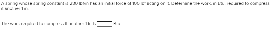 Solved A spring whose spring constant is 280 lbf/in has an | Chegg.com