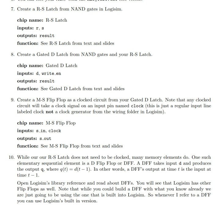 Solved 7. Create a R-S Latch from NAND gates in Logisim chip | Chegg.com